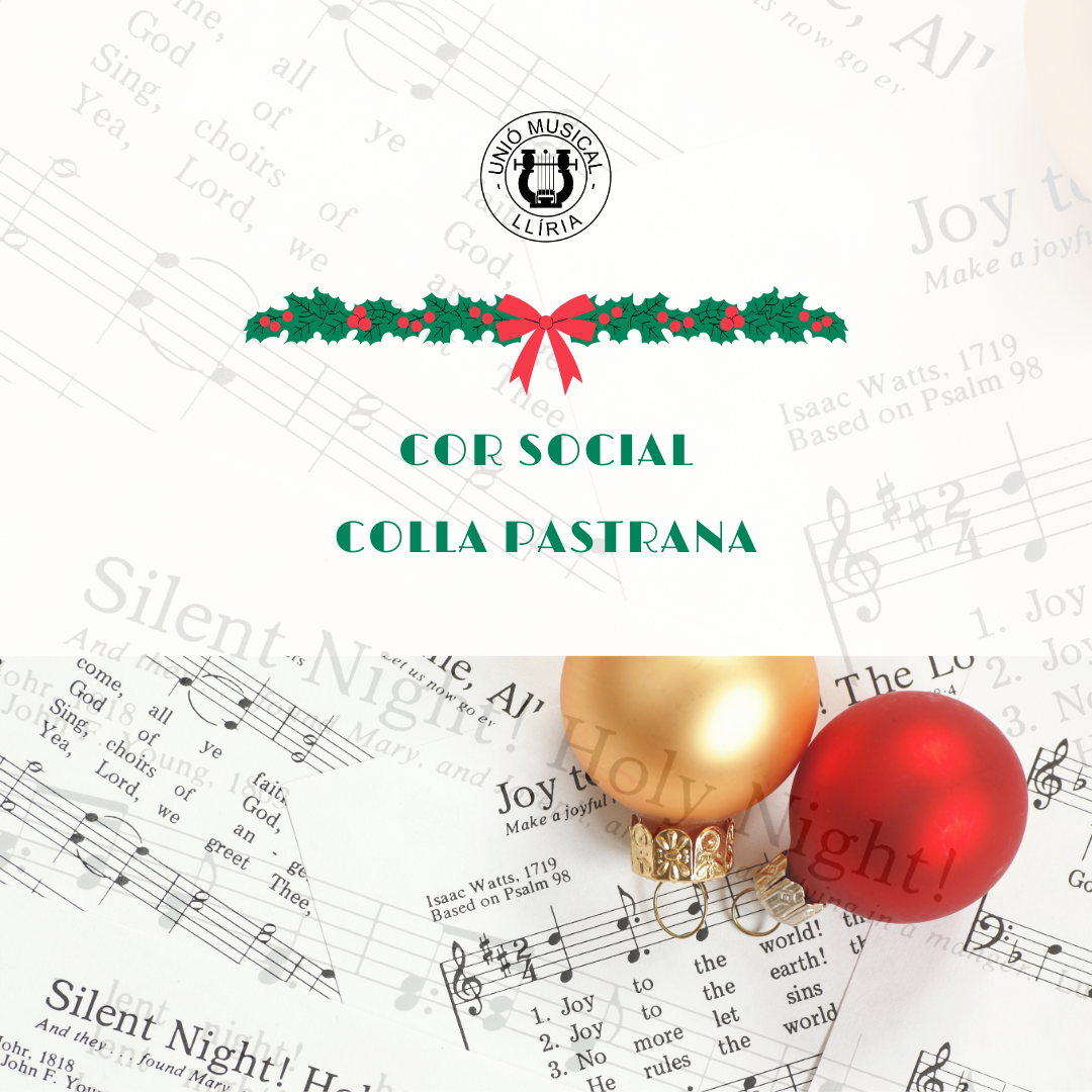 IV.- El Cor Social i la música tradicional de la Colla Pastrana – Unió ...